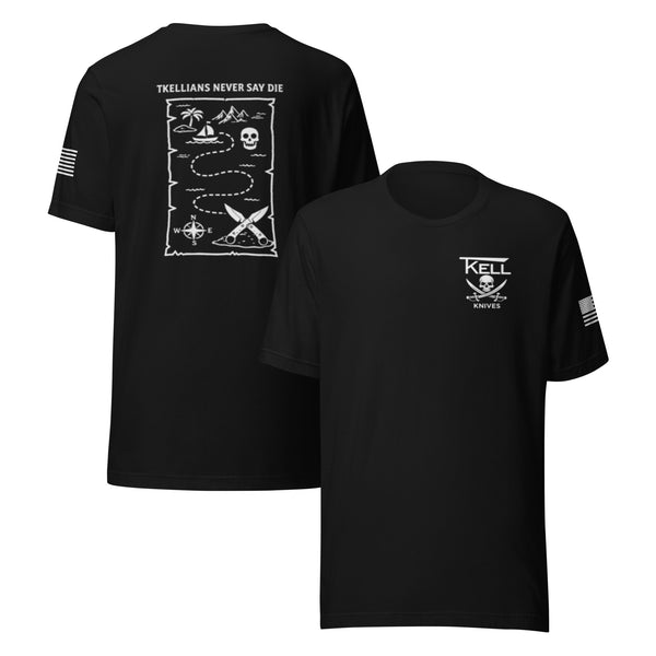 Tkellians Never Say Die T-Shirt